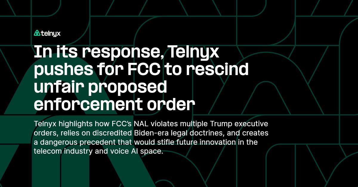 In its response, Telnyx pushes for FCC to rescind unfair proposed enforcement order